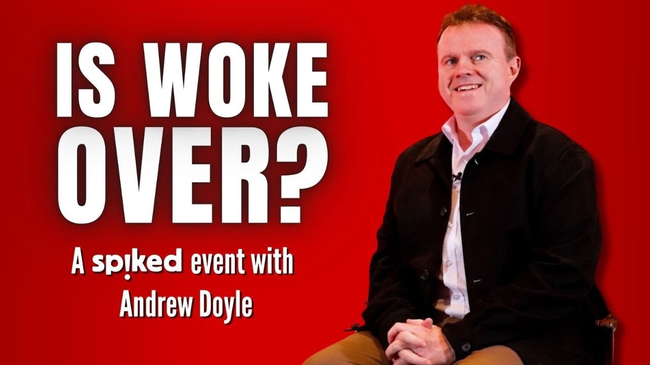 Is woke over? | Andrew Doyle live in London - YouTube