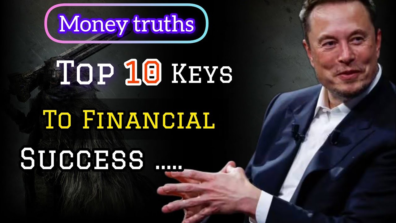 Money Truths: Top 10 keys To Financial success.| Great Financial ...