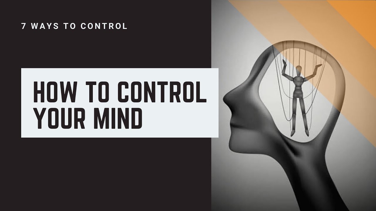 How to control your mind|7ways to control|positive thinking| - YouTube