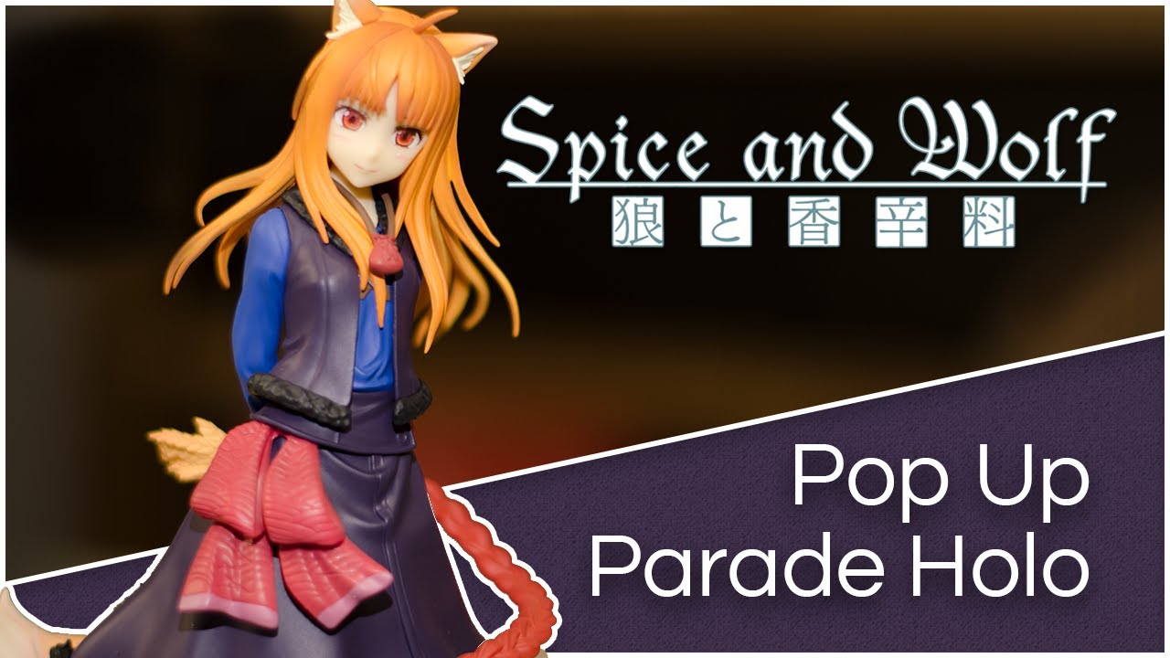 Pop Up Parade Holo Figur Review - Spice and Wolf - Good Smile Company ...