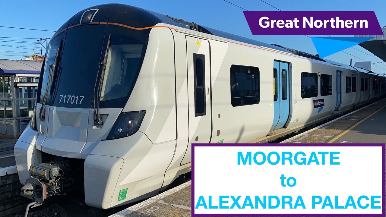 Northern City Line | Moorgate to Alexandra Palace | Class 717 - YouTube
