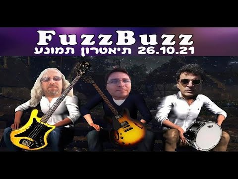 FuzzBuzz - Intro Live at the Tmuna Theater 2021 - YouTube