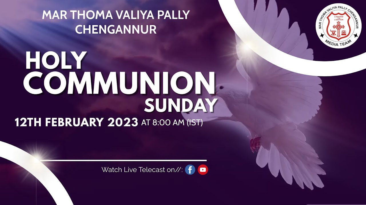 HOLY COMMUNION || REV. SHIBU SAMUEL || SUNDAY, 12 FEBRUARY 2023 AT 8:00 ...