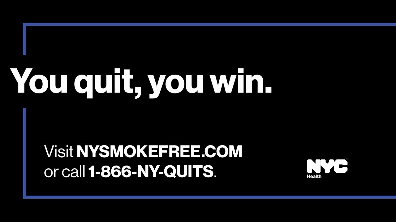 You Quit You Win NYC Anti Smoking Campaign - YouTube