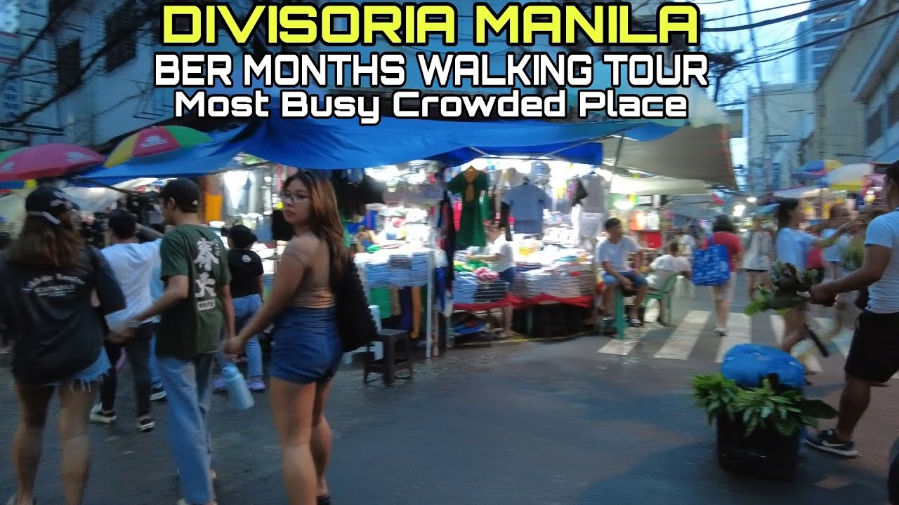 DIVISORIA CHINATOWN MANILA PH 🇵🇭 [4K]HD BER MONTHS WALK TOUR 2023 - YouTube