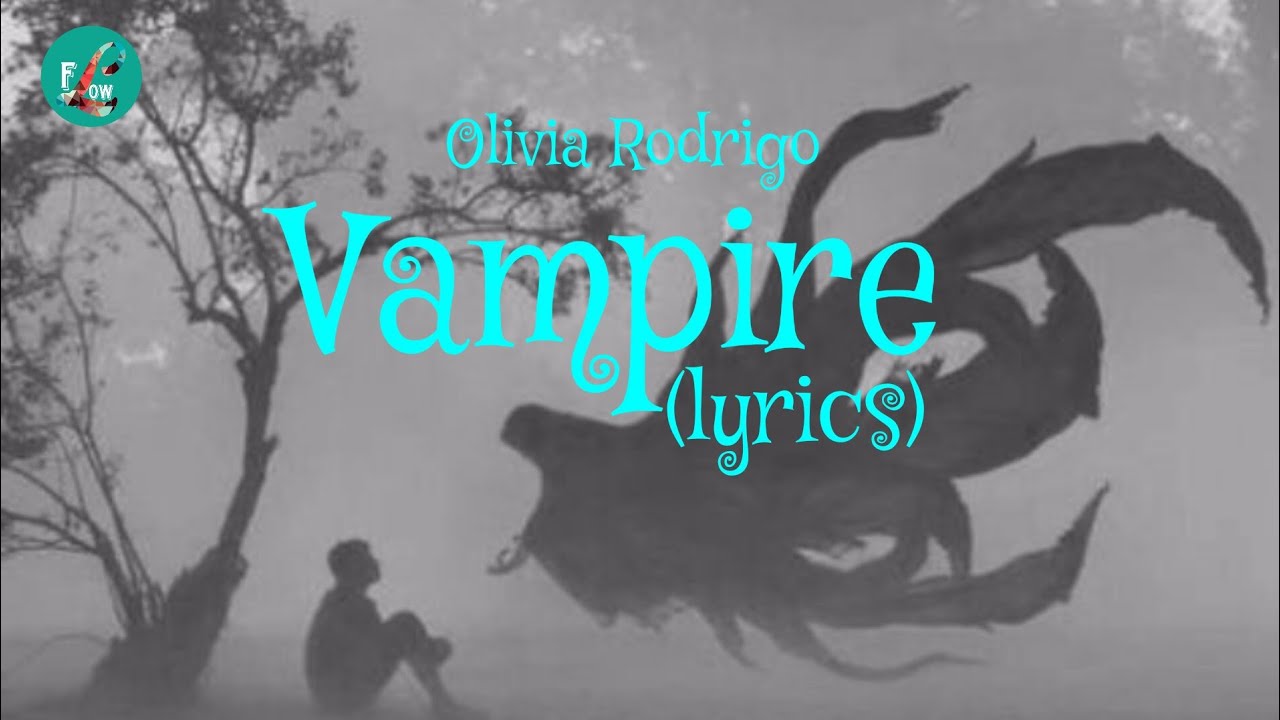 Olivia Rodrigo - Vampire (lyrics) - YouTube