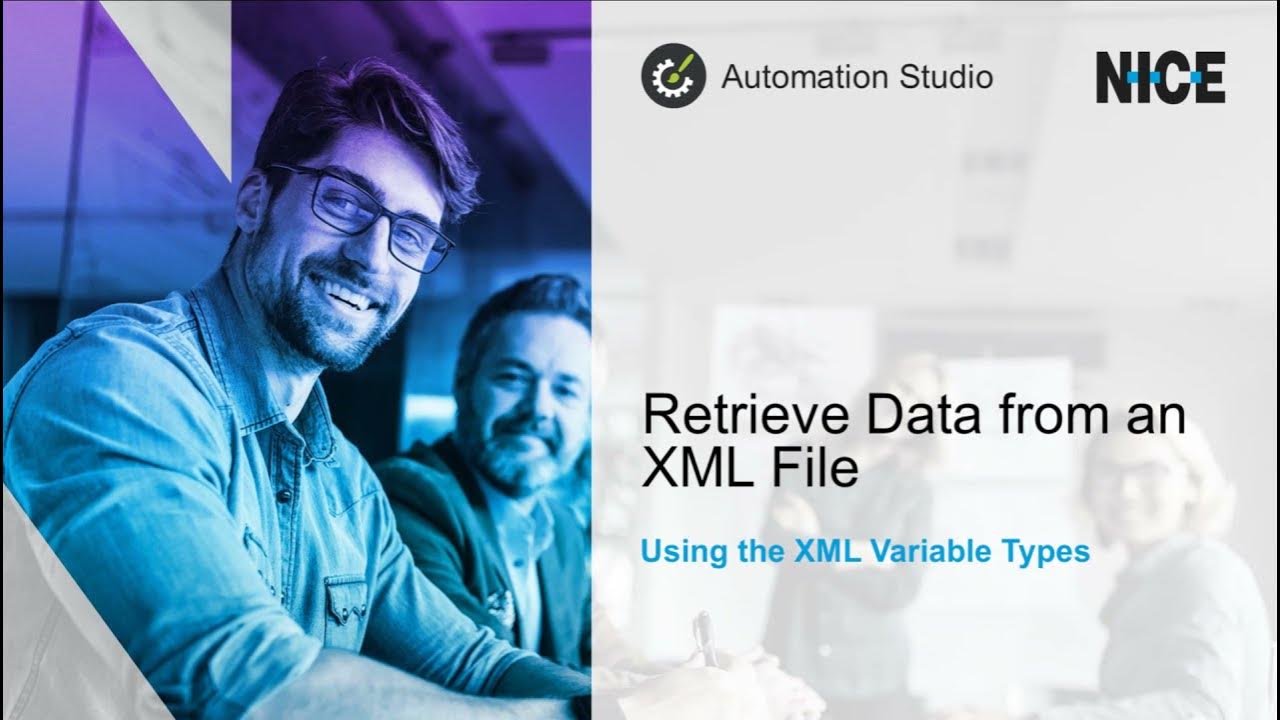 Retrieve Data from an XML File: Using the XML Variable Types - YouTube