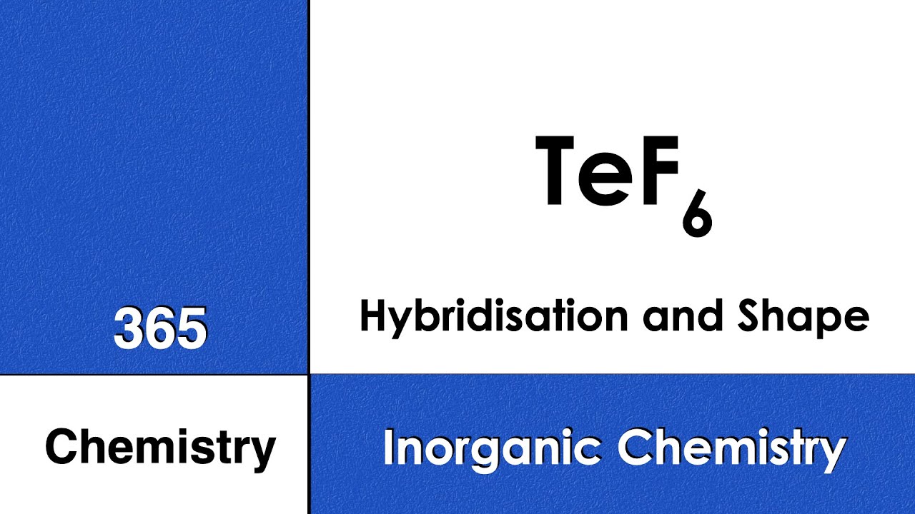 TeF2 | Tellurium Hexafluoride | Shape | Hybridisation | VSEPR | Problem ...