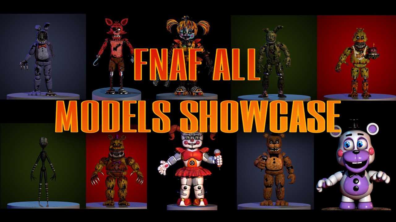 MOST ACCURATE Five Nights at Freddy's MODELS - All models (from FNAF 1 ...