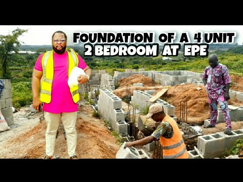 BUILDING THE FOUNDATION OF A 4 UNIT, 2 BEDROOM IN EPE, LAGOS - YouTube