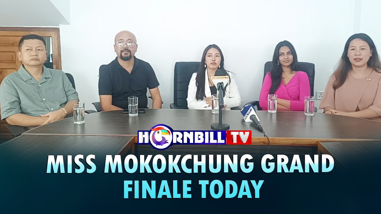 MISS MOKOKCHUNG GRAND FINALE TODAY - YouTube