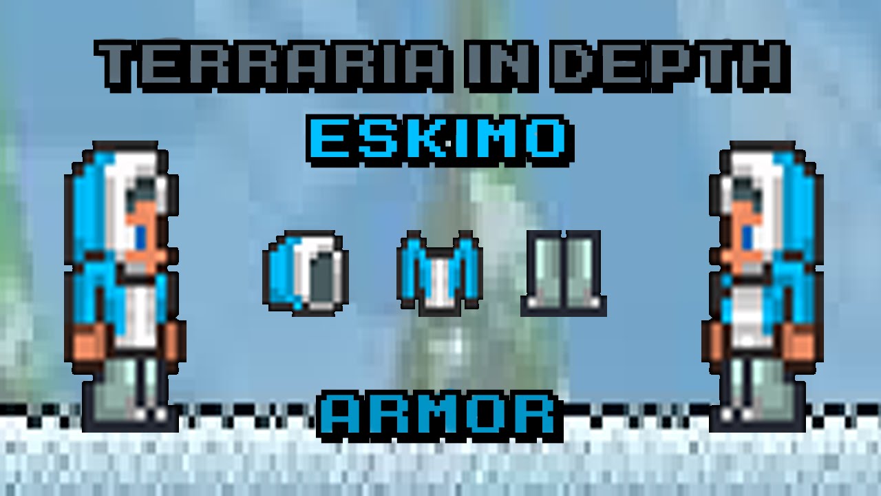 Terraria In Depth - Eskimo Armor - YouTube
