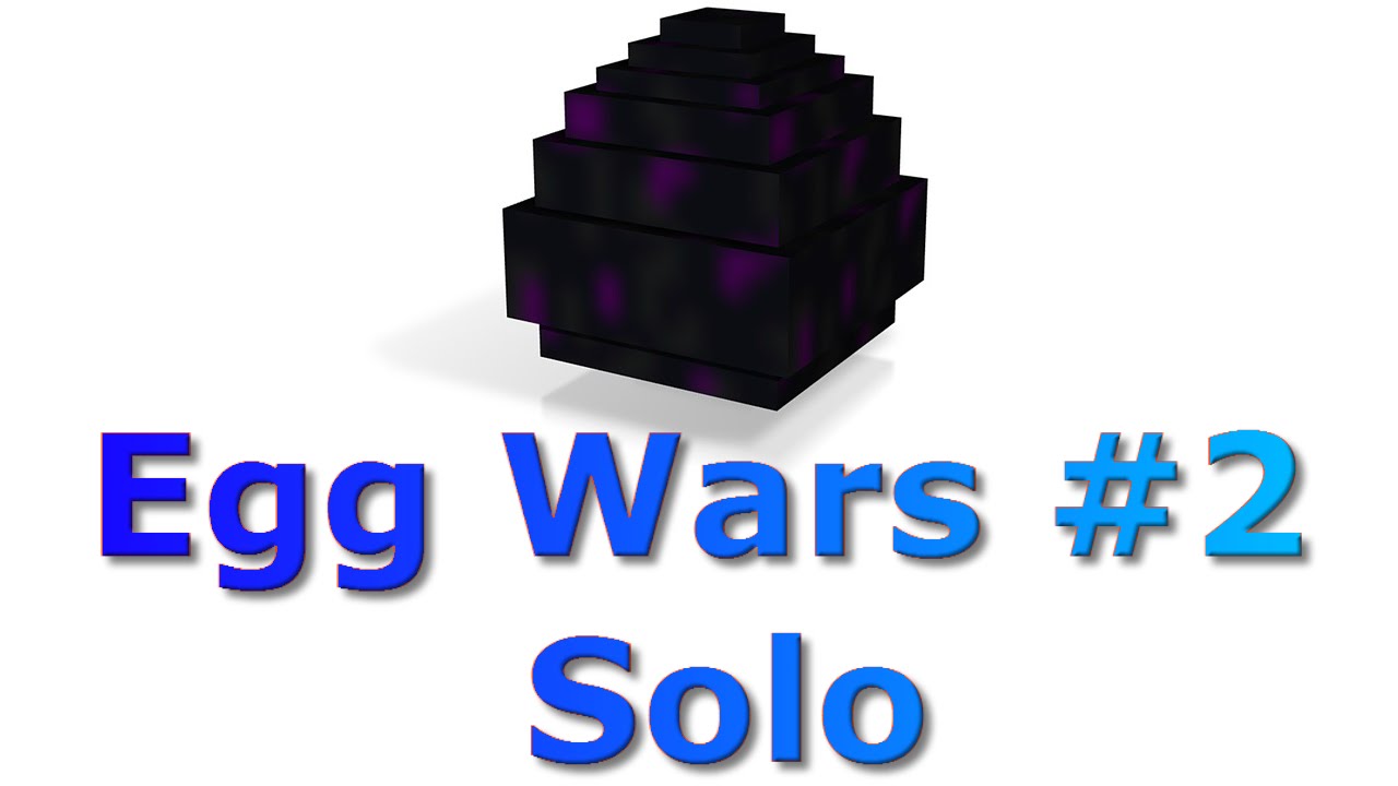 I Won! Egg Wars #2: Solo with w/ SkyFire Gaming - YouTube