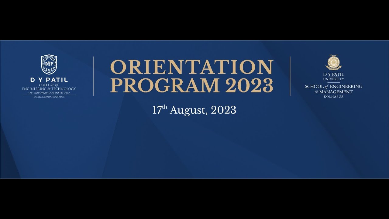 || DYPCET FIRST YEAR ORIENTATION PROGRAM 2023 || D Y PATIL GROUP || - YouTube