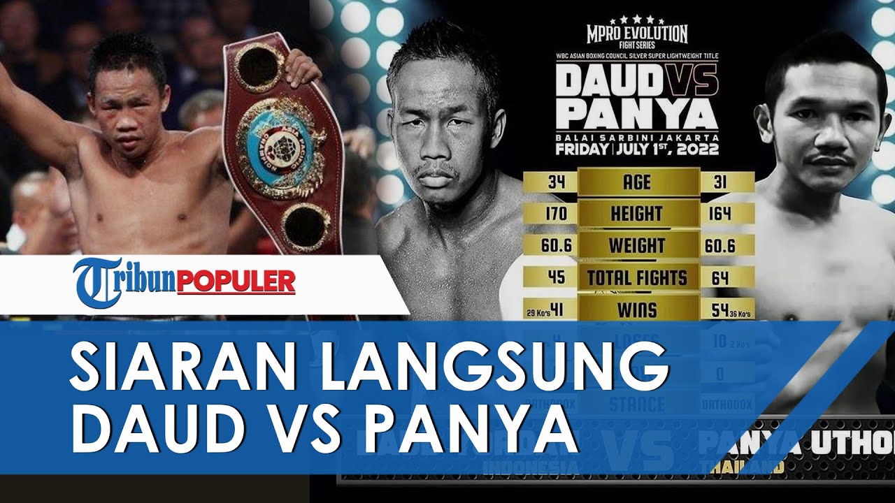 🔴 Siaran Langsung Tinju Dunia Daud Yordan vs Panya Uthok Untuk Sabuk ...