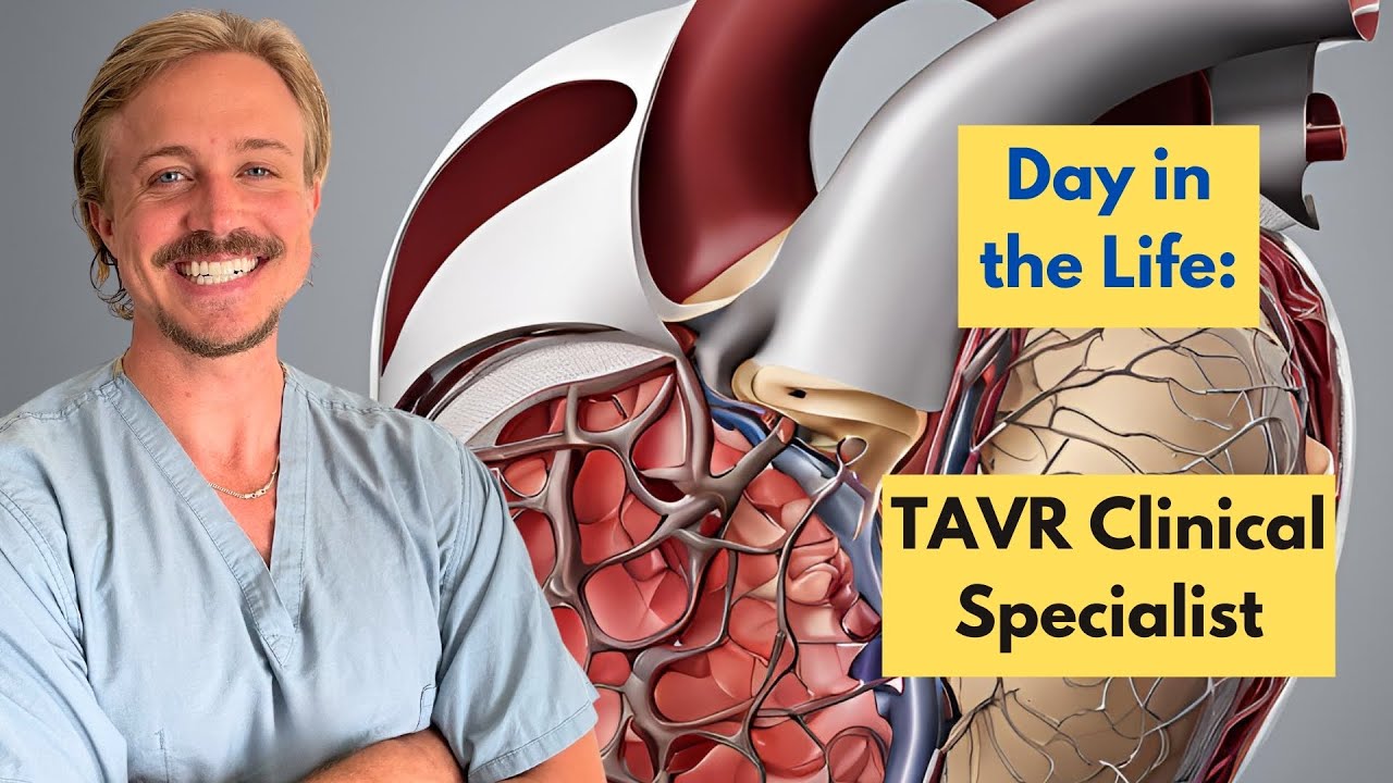 Day in the Life: Medical Device TAVR Structural Heart Clinical ...