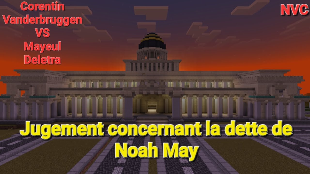 Jugement Concernant la dette de Noah May - YouTube