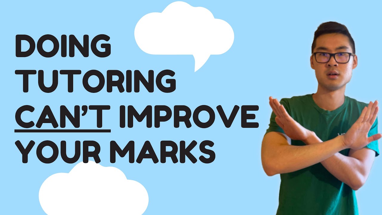 Why Just Tutoring Is Not Enough To Improve Your Marks - YouTube