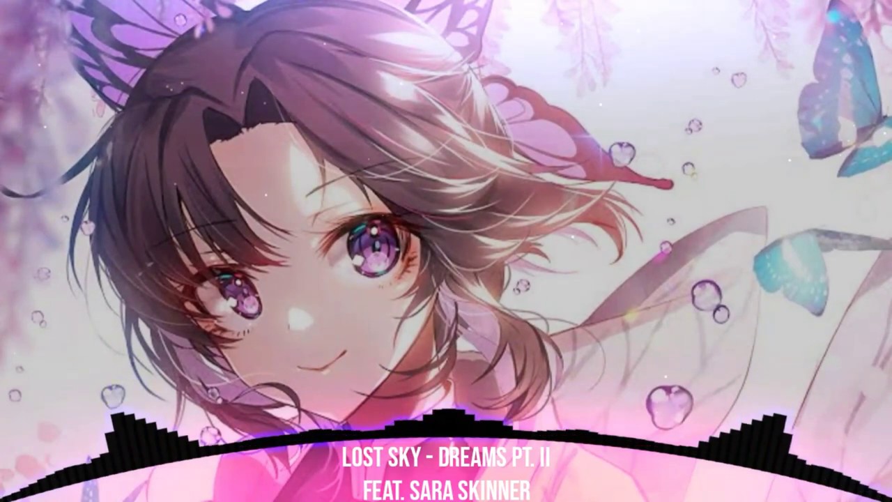 [Nightcore] Lost Sky - Dreams pt.II (ft. Sara Skinner) - YouTube