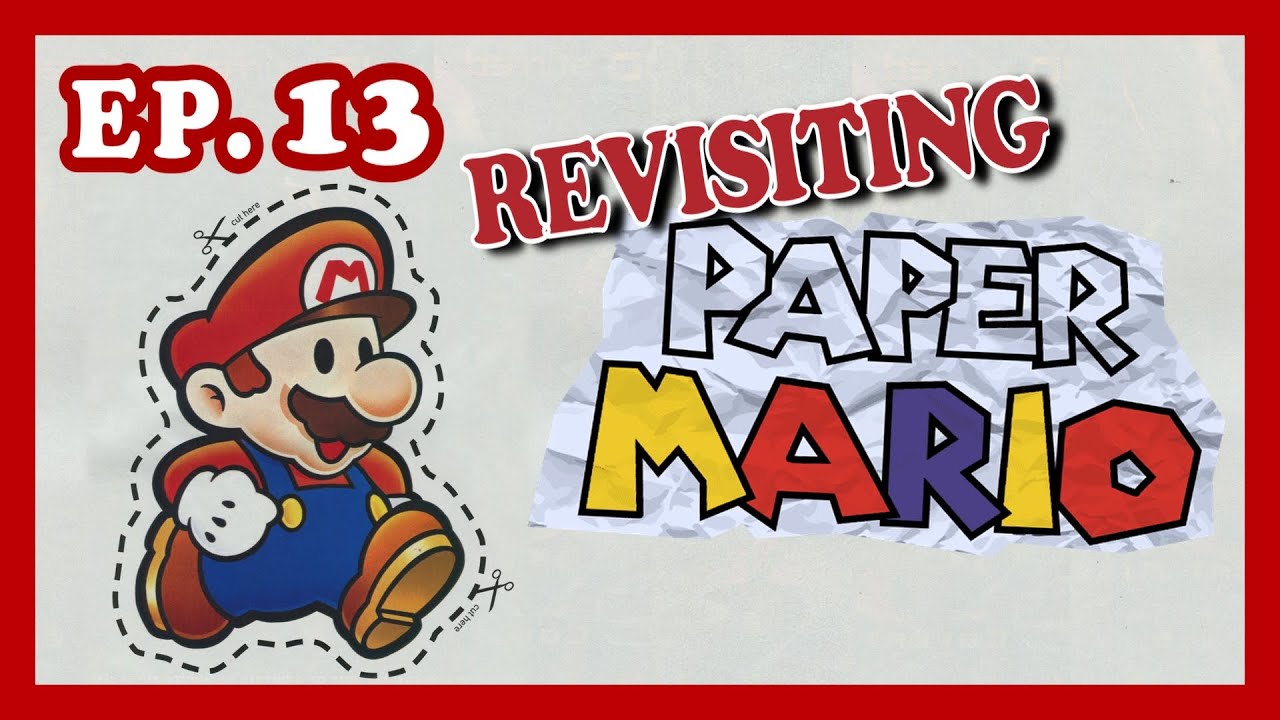 REVISITING Paper Mario! // EPISODE. 13 The "Invincible" Tubba Blubba! # ...