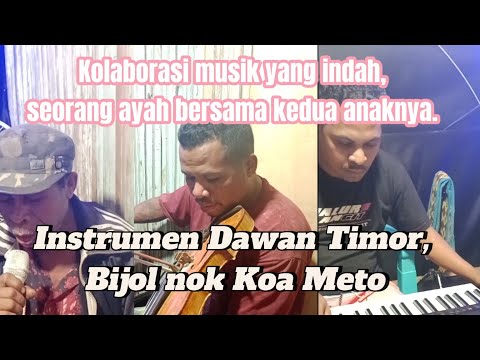 Kolaborasi Bapak dan anak-anaknya, Bijola dan Koa Meto, instrumen Dawan Timor.