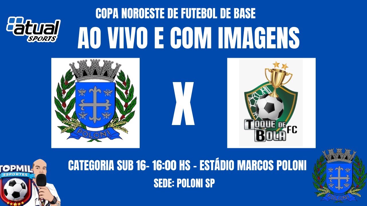 🏟️ COPA NOROESTE 2026 ⛔ POLONI X TOQUE DE BOLA 🛑 SUB 16 - YouTube