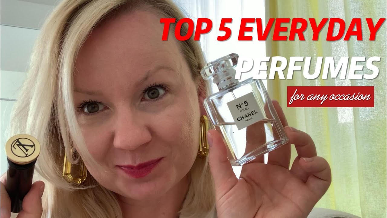 5 BEST EVERYDAY PERFUMES! FRAGRANCES FOR ANY OCCASION. MOST USED ...