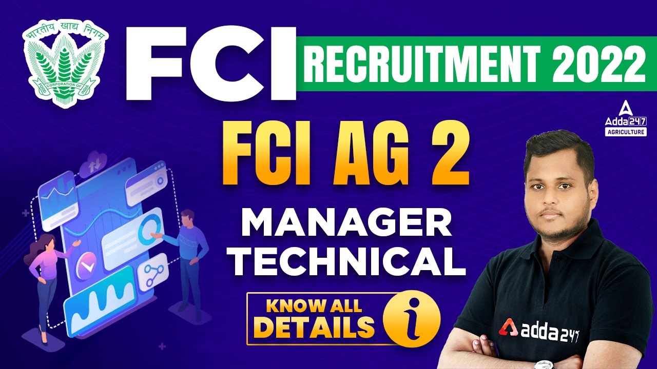 FCI Recruitment 2022 | FCI AG 2 Manager Technical | Know All Details By Sandeep Samal - YouTube
