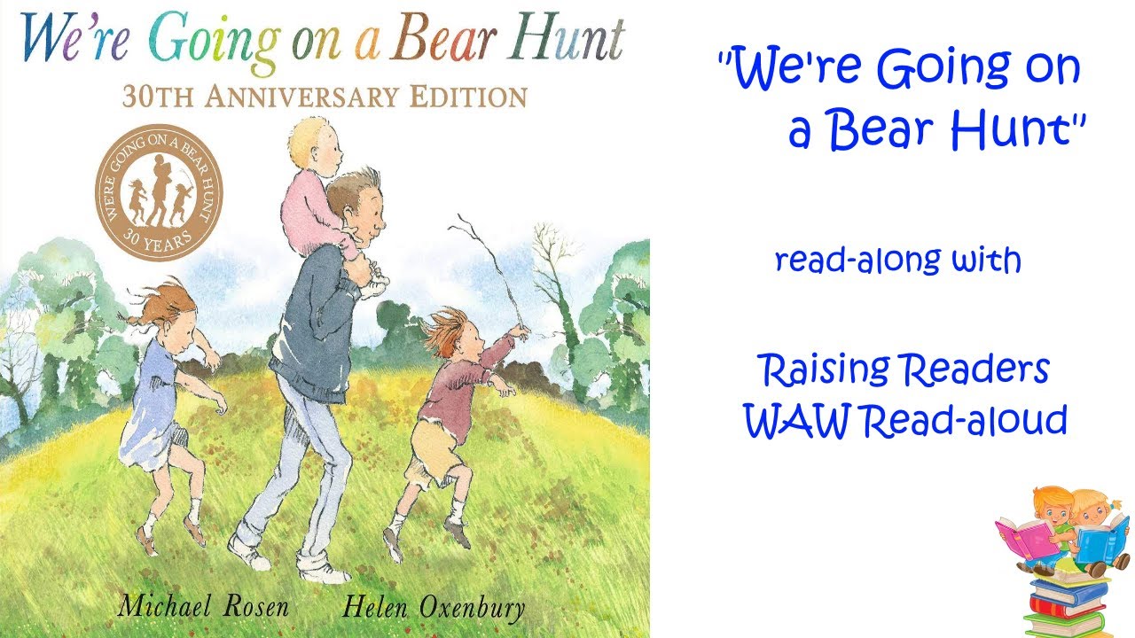 We're Going on a Bear Hunt | Michael Rosen | Read-aloud for kids - YouTube