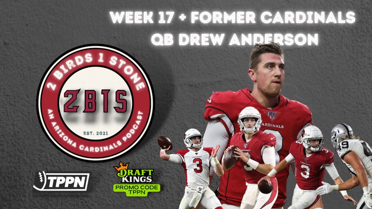 Week 17 + Former Cards QB Drew Anderson - YouTube