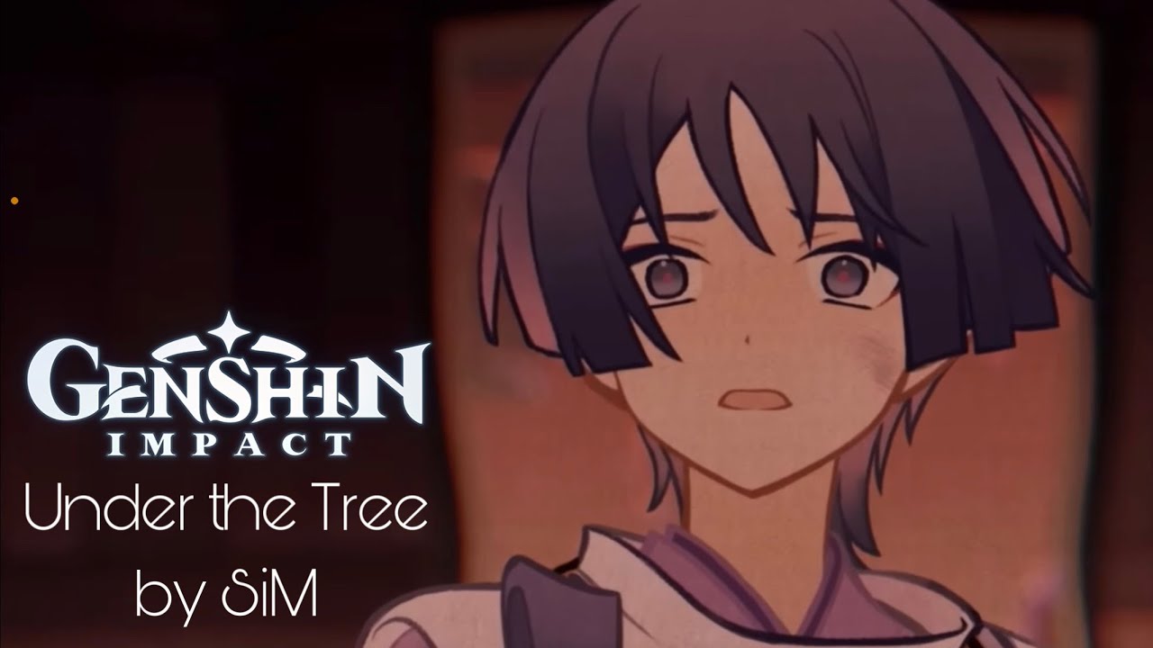 Genshin Impact AMV:// Under the Tree | SiM - YouTube