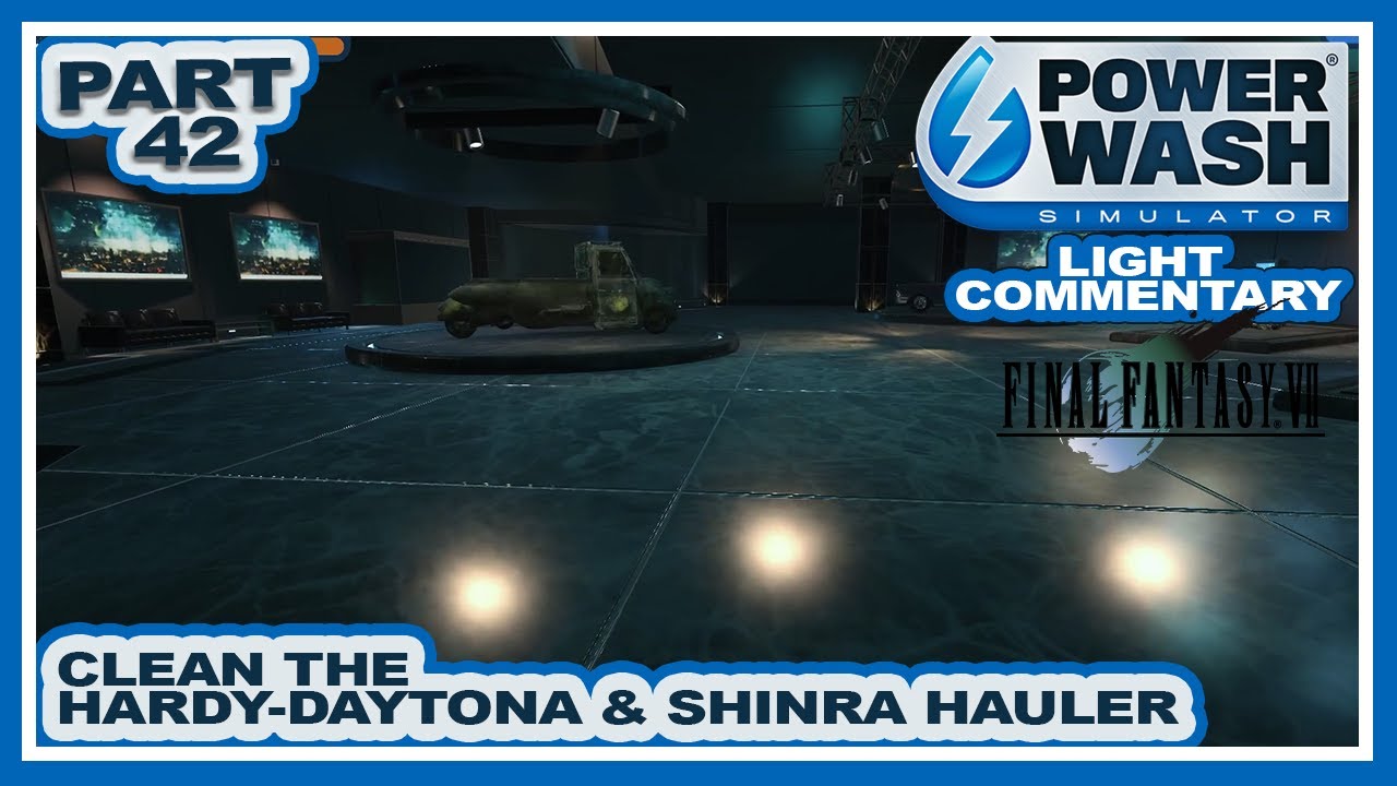 Powerwash Simulator | Part 42 | Midgar | Clean the Hardy-Daytona and ...