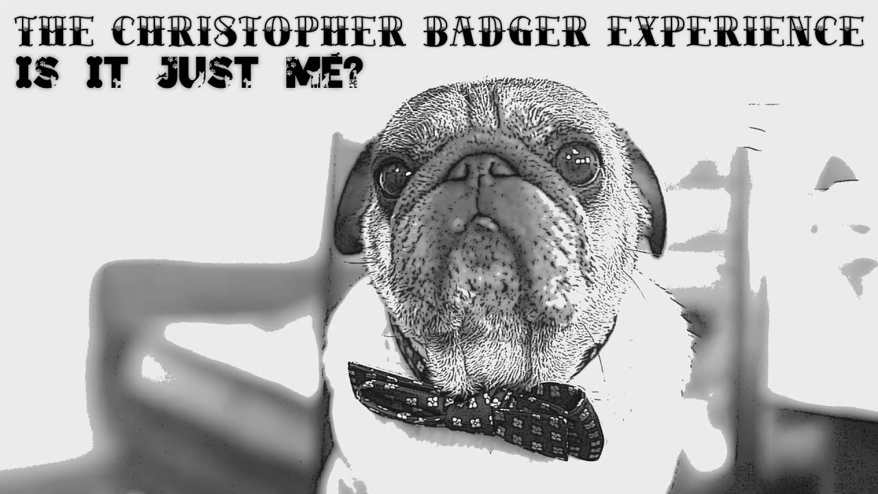 The Christopher Badger Experience - Is It Just Me? (Official Music ...