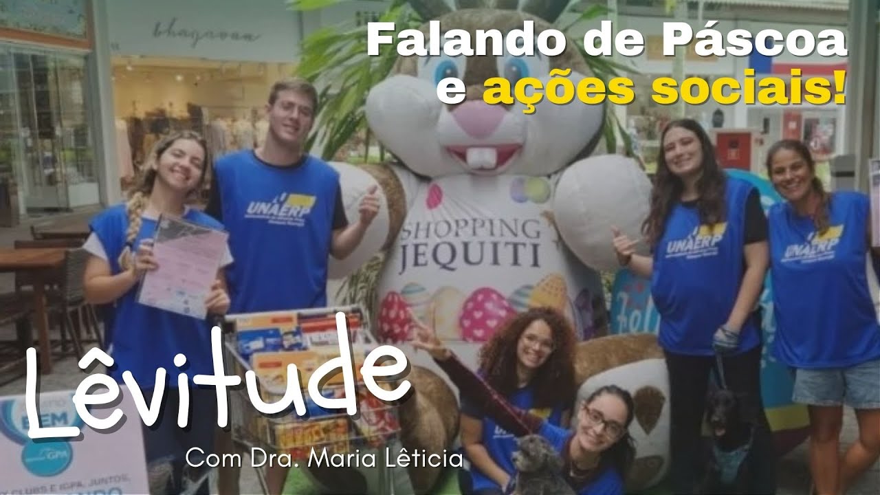 Falando de Páscoa e ações sociais - Levitude - YouTube