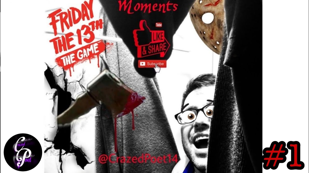 Friday The 13th: The Game | F13 | Moments* #1 - YouTube