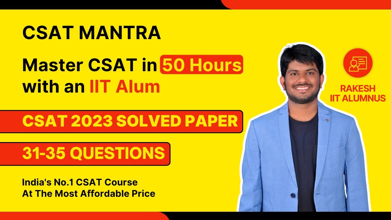 CSAT 2023 Solved Paper | 31-35 Questions | UPSC | IAS | IPS | IRS ...