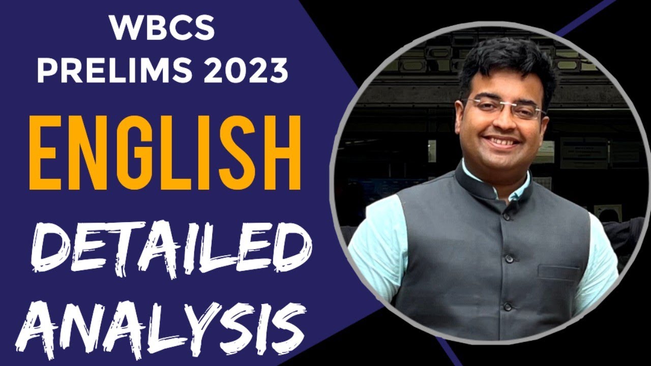 WBCS PRELIMS 2023 ENGLISH | DETAILED PAPER ANALYSIS WITH ANSWER KEY ...