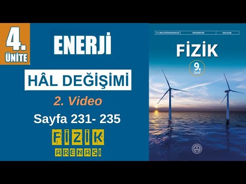 9. Sınıf Fizik | HAL DEĞİŞİMİ (2. video) | Sayfa 231-235 | MEB KİTABI