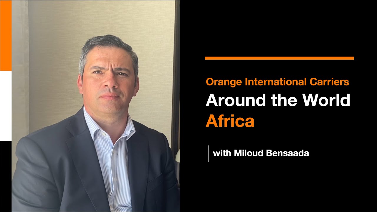 Orange International Carriers around the World - Africa - YouTube