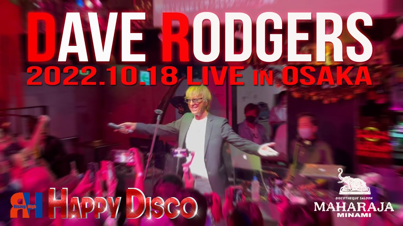 DAVE RODGERS LIVE IN OSAKA (2022.10.18 MAHARAJA MINAMI) - YouTube