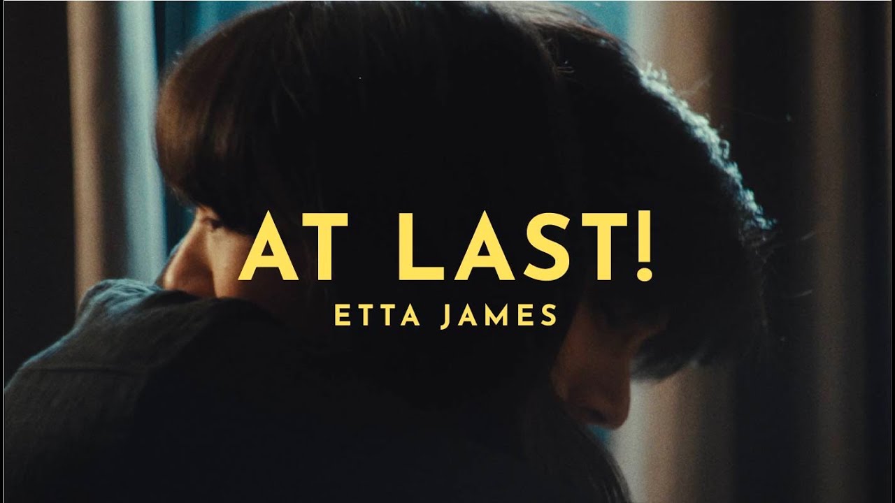 At Last - Etta James (Unofficial Music Video) - YouTube