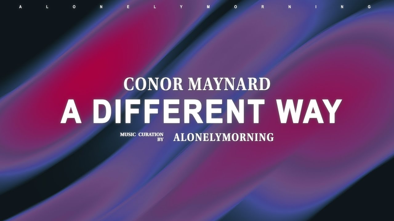 Conor Maynard - A Different Way (Lyrics) - YouTube