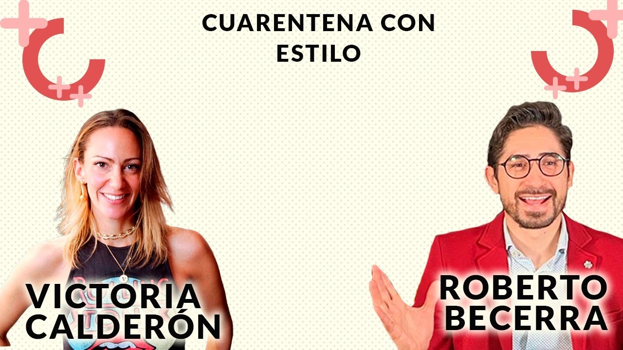 Victoria Calderón | Cuarentena con estilo - YouTube