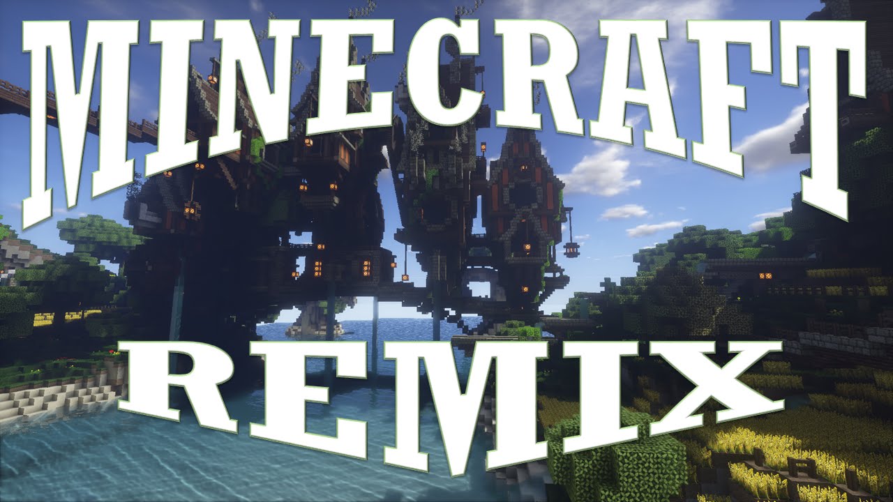 Minecraft Remix - Feels like your very first time. - YouTube