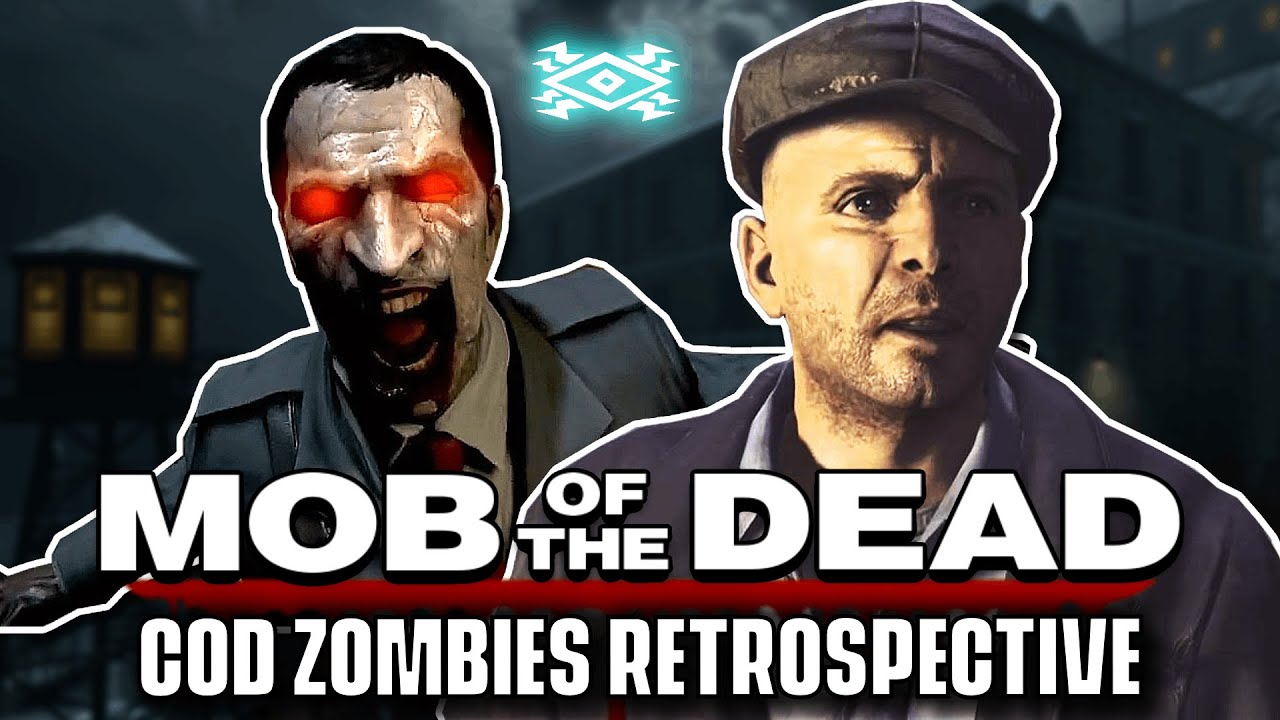MOB OF THE DEAD is a MASTERPIECE - (COD Zombies Retrospective Series ...