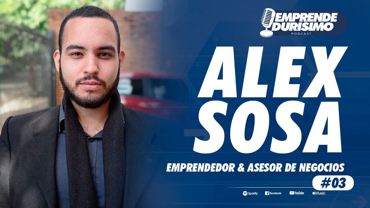 Nuevas tendencias digitales | Alex Sosa | Emprende Durísimo Podcast | Ep. 4 - YouTube