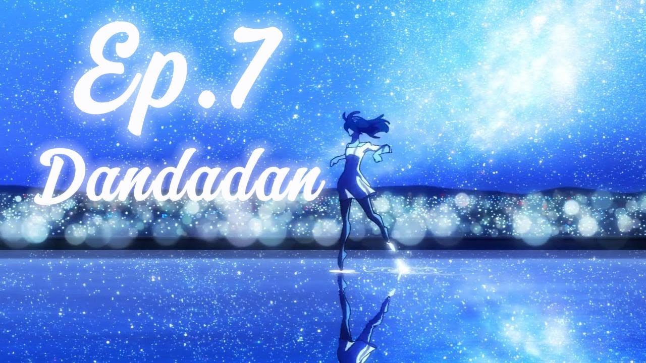 Dandadan Ep.7 [AMV/Edit] 4k - YouTube