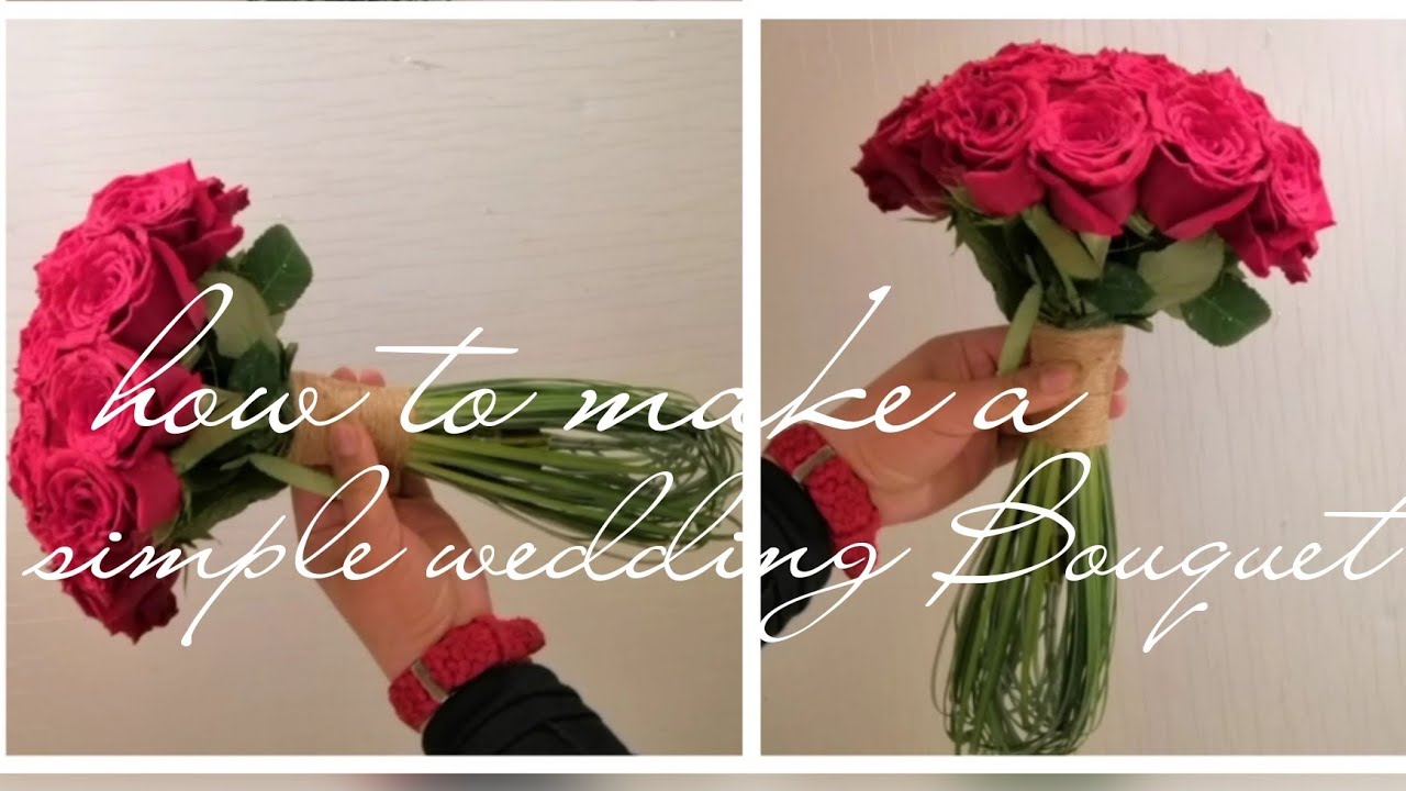Simple wedding bouquet / red rose fresh flower bouquet / how to make ...