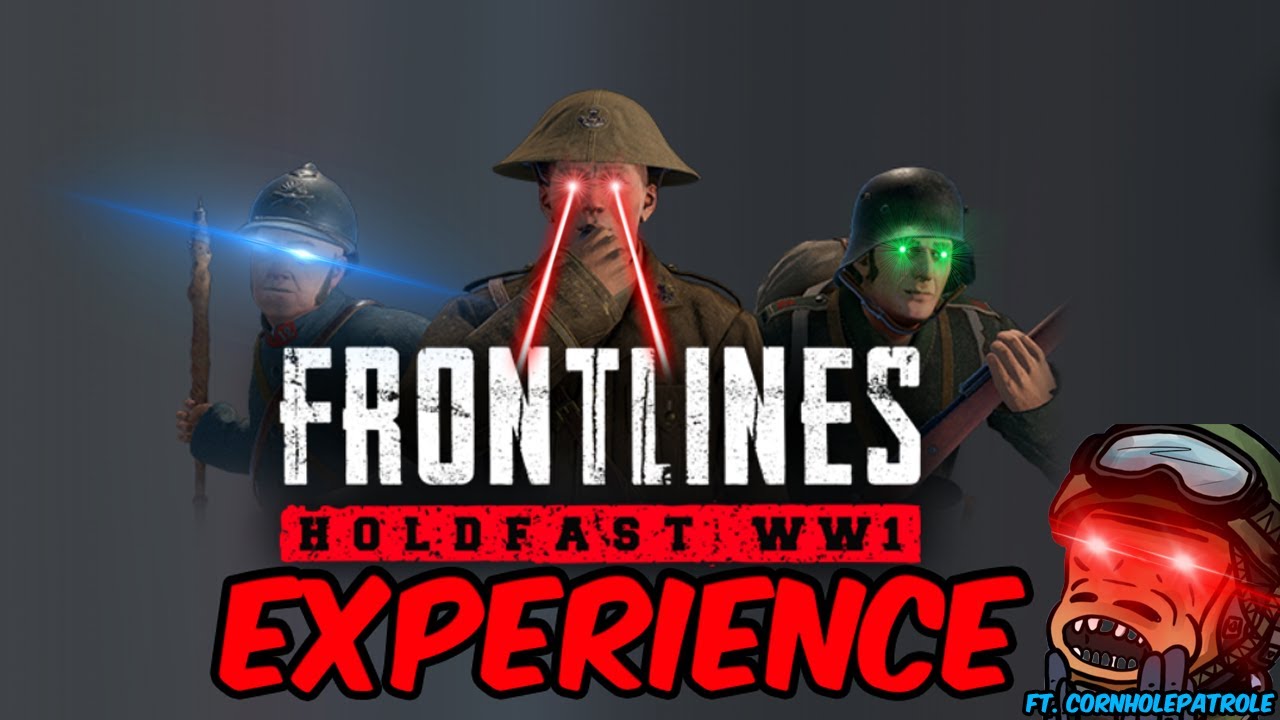 Frontlines Experience | Holdfast Nations at War Memes ft ...