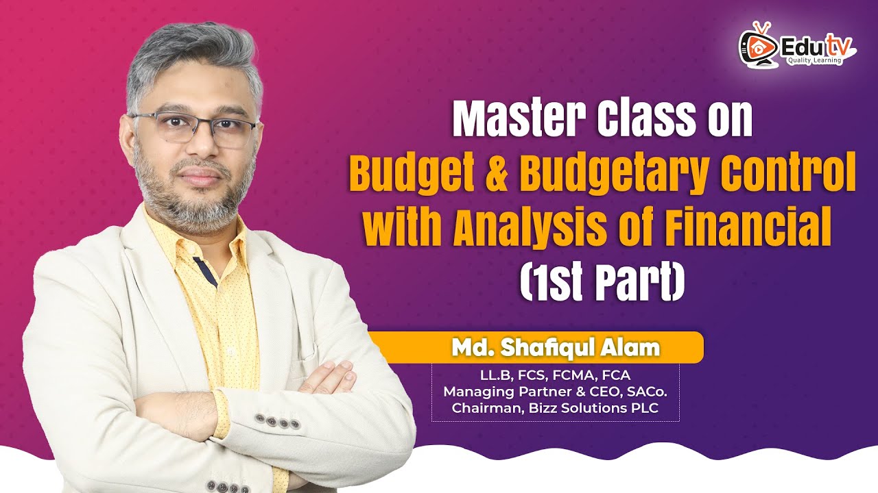 Master Class on Budget & Budgetary Control with Analysis of Financial ...